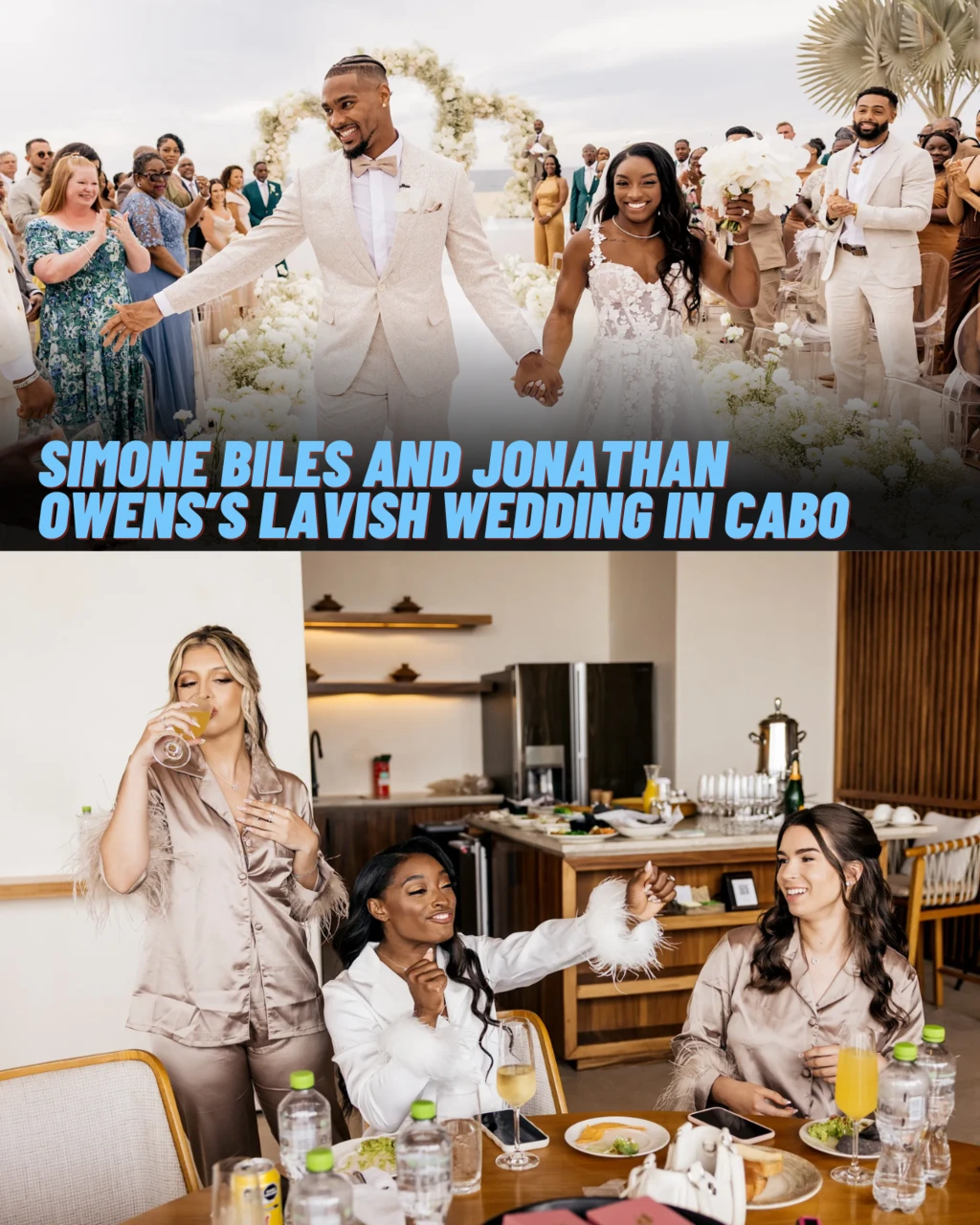 Inside Simone Biles and Jonathan Owens’s Wedding in Cabo - News