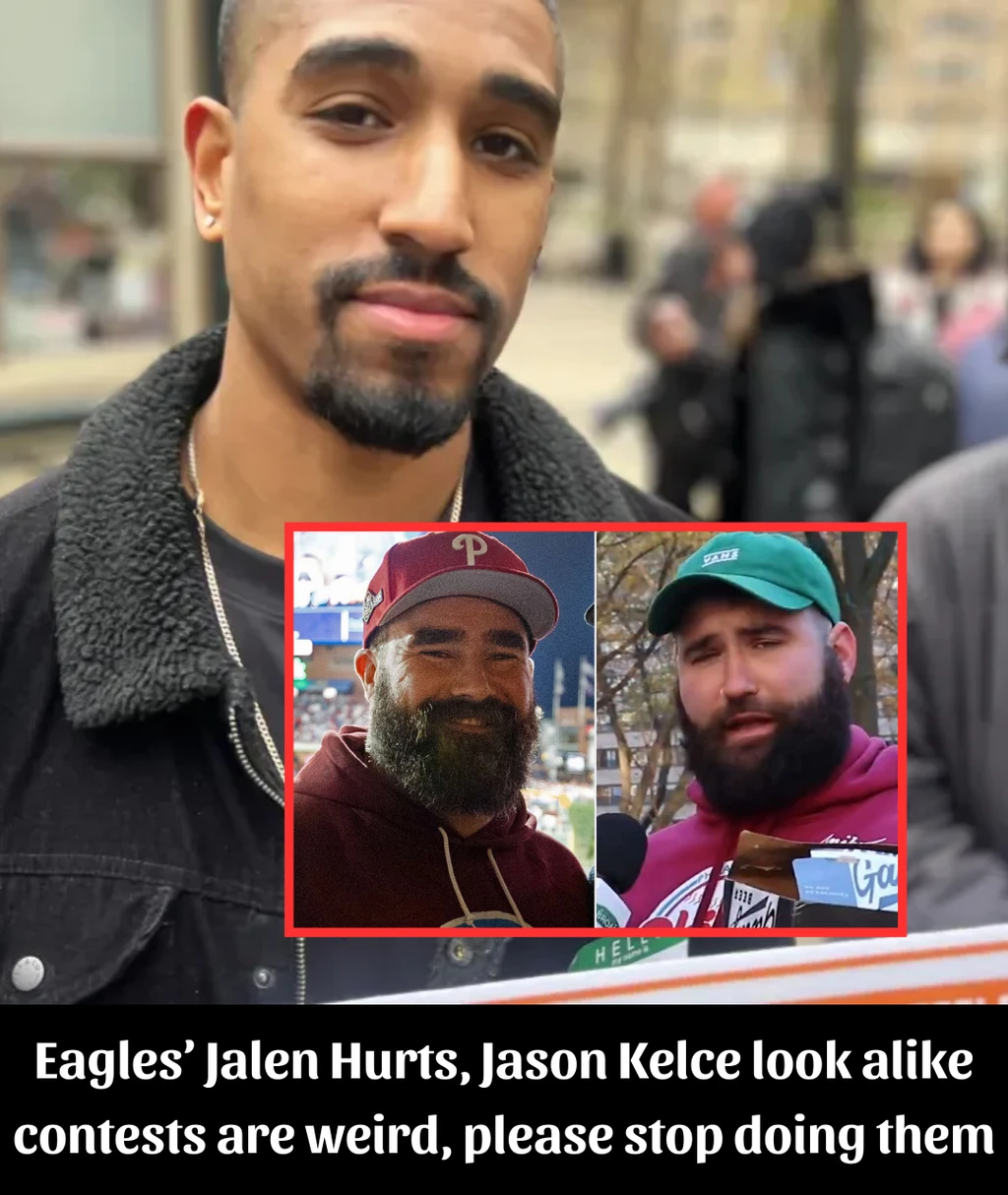 Eagles’ Jalen Hurts, Jason Kelce look alike contests are weird, please ...