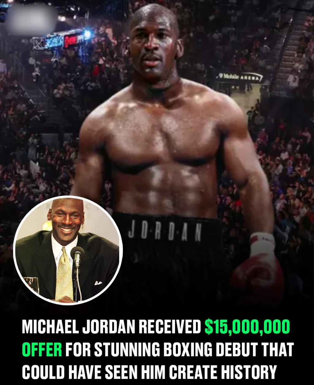 Michael Jordan received $15,000,000 offer for stunning boxing debut ...