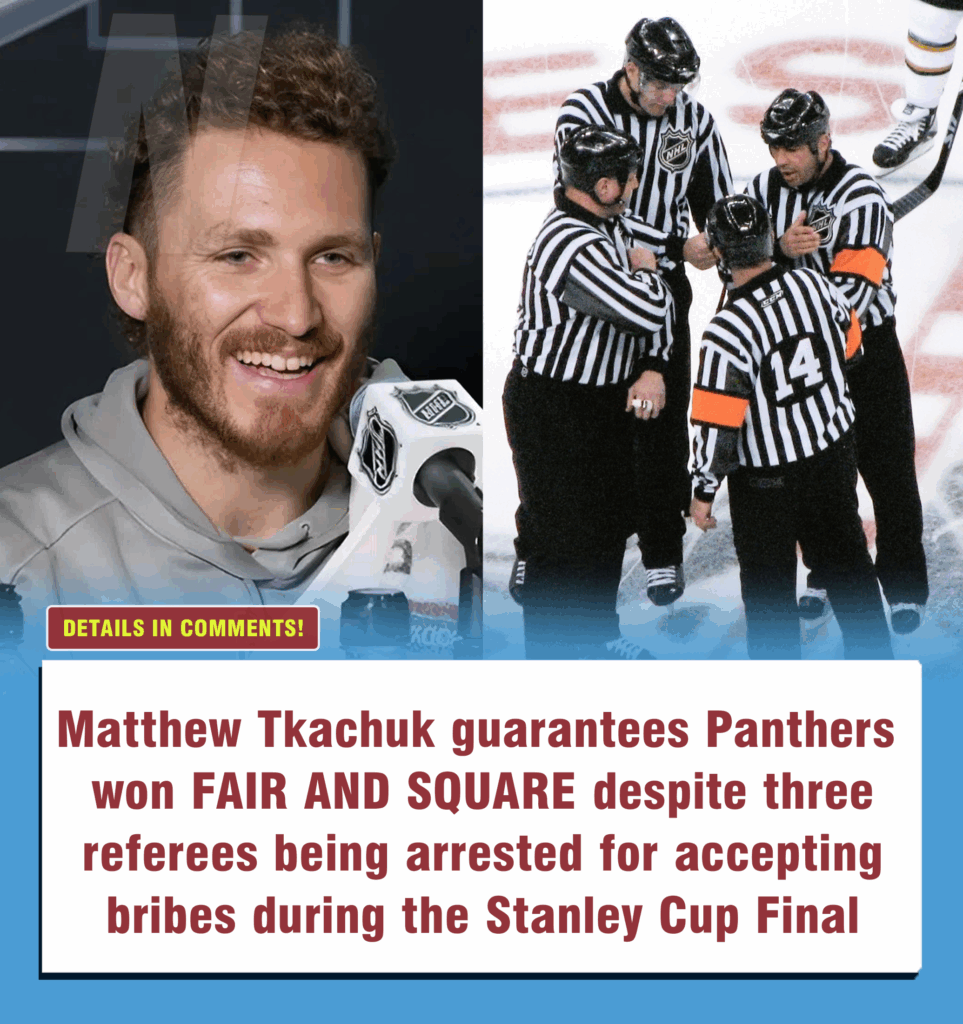 Matthew Tkachuk Responds to Referee Scandal: "Panthers Won Fair and ...