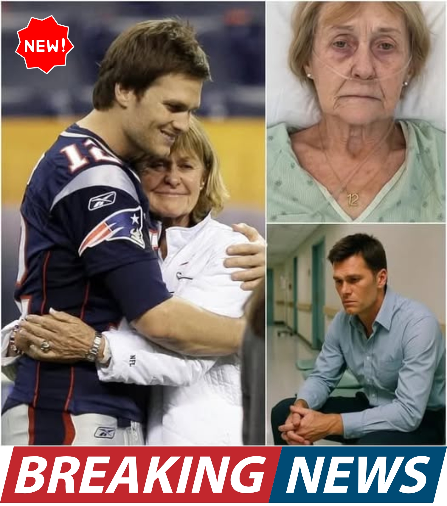 💔 BREAKING: Tom Brady’s Mother Rushed to Hospital After Tragic News ...